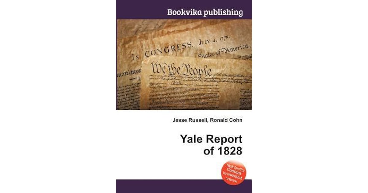 Yale Report of 1828 by Jesse Russell