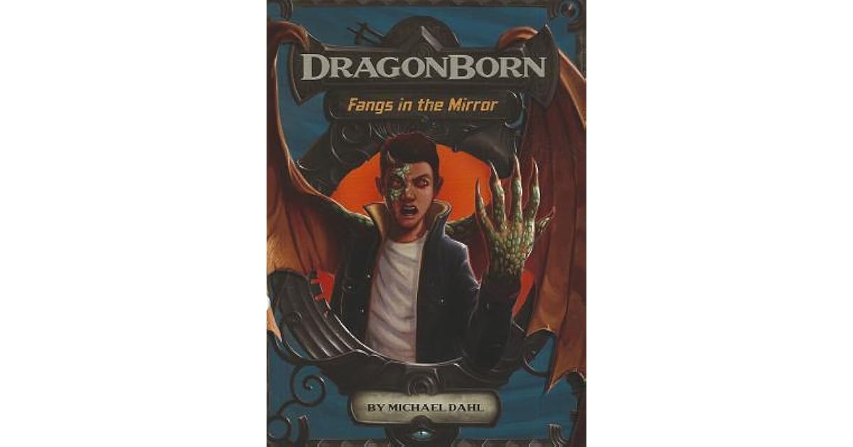 Fangs in the Mirror by Michael Dahl