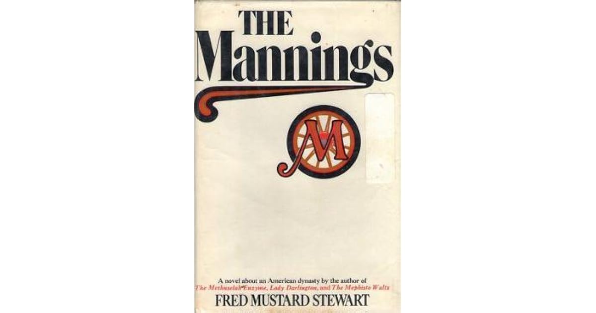 The Mannings by Fred Mustard Stewart
