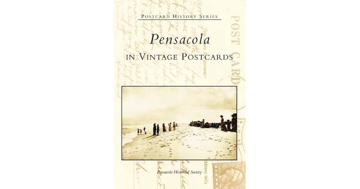 Susan Marie Molloy’s review of Pensacola in Vintage Postcards (FL)