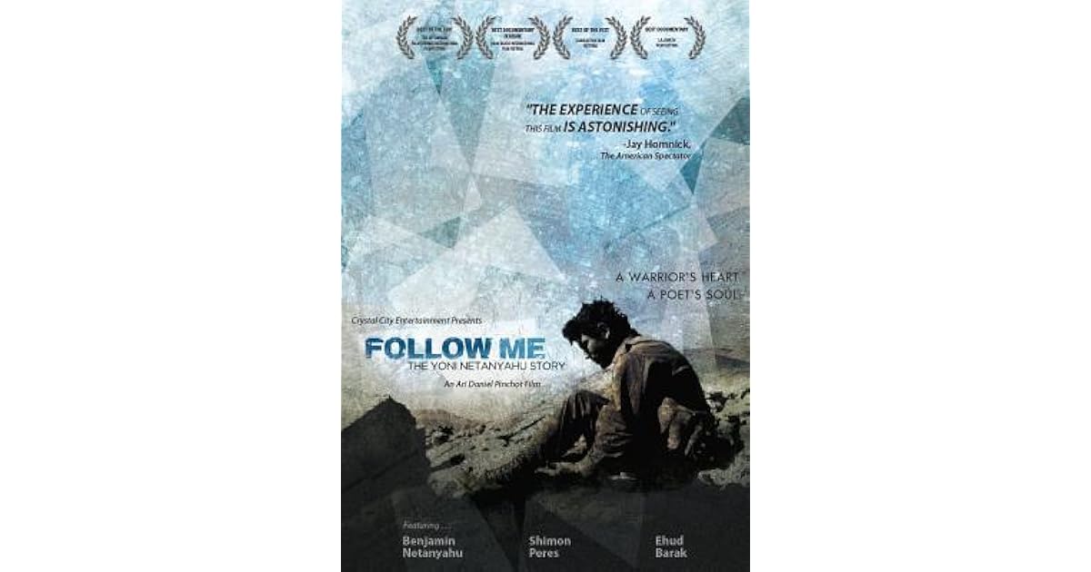 Follow Me: The Yoni Netanyahu Story by Jonathan Gruber