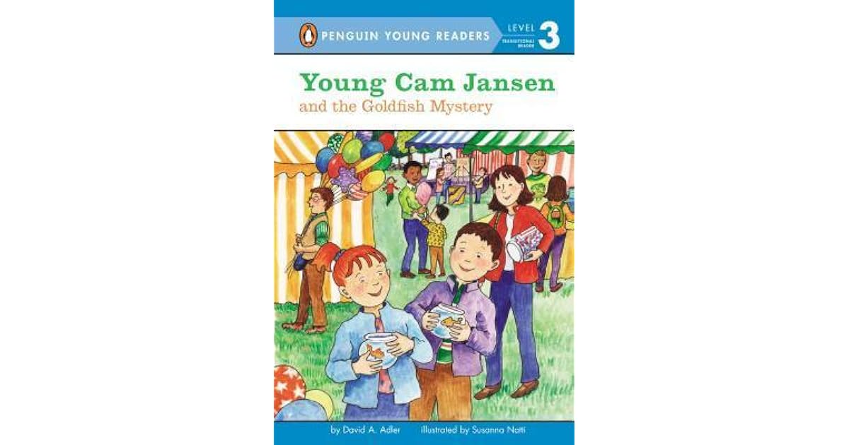 Young Cam Jansen and the Goldfish Mystery by David A. Adler