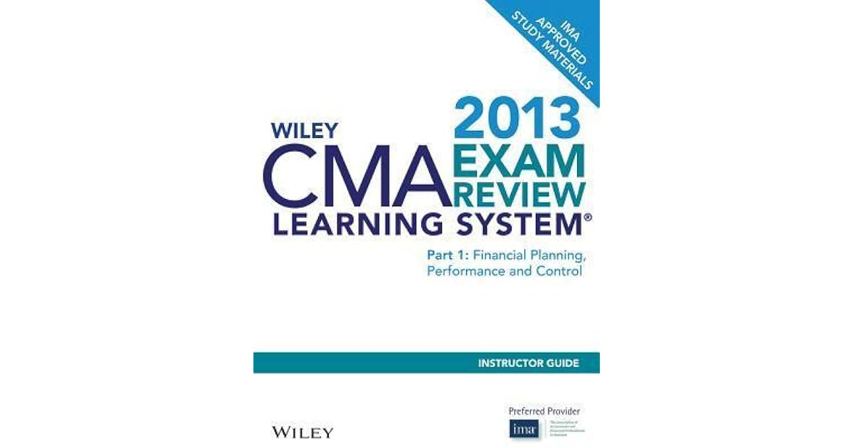 Wiley CMA Exam Review, Instructor's Manual by IMA