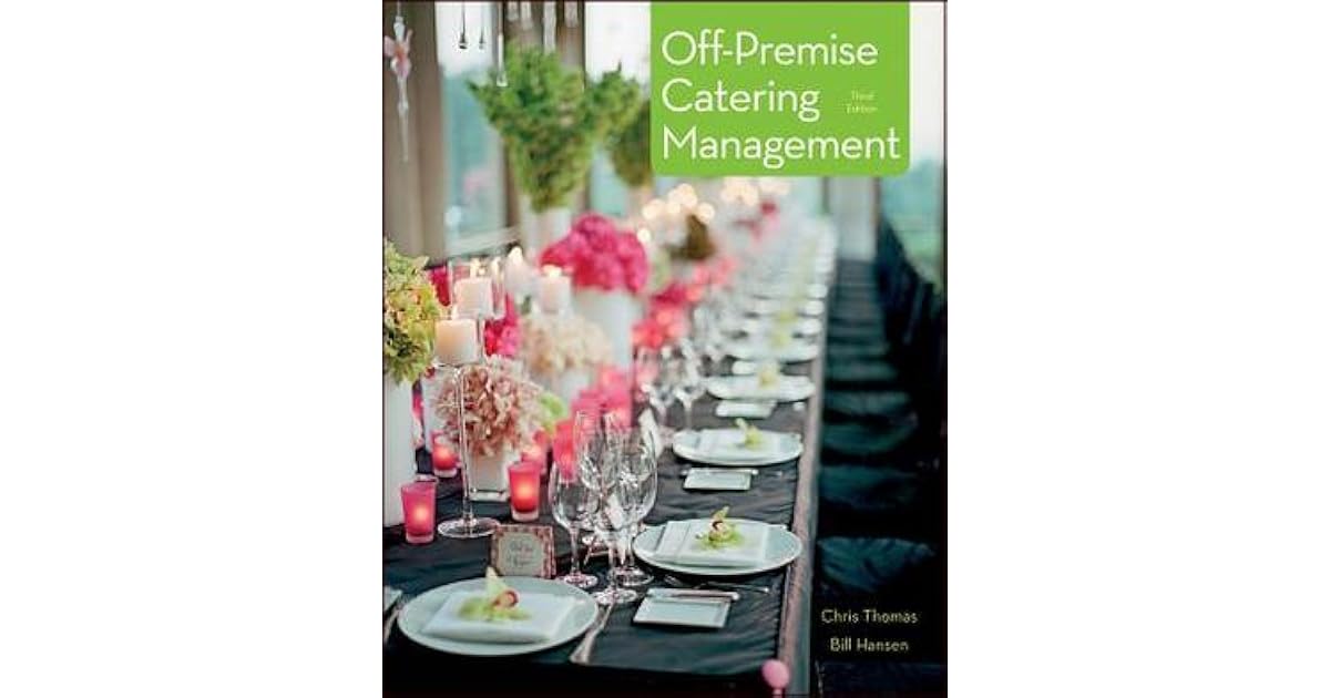 Off-Premise Catering Management by Chris Thomas