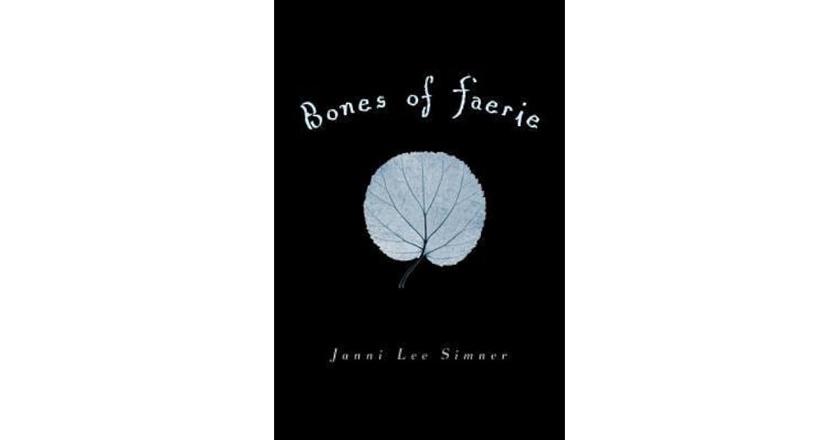 Bones of Faerie: Book 1 by Janni Lee Simner