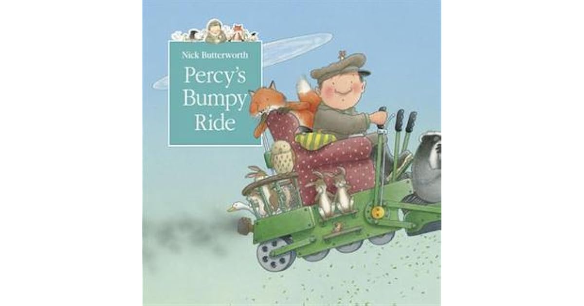 Percy’s Bumpy Ride by Nick Butterworth
