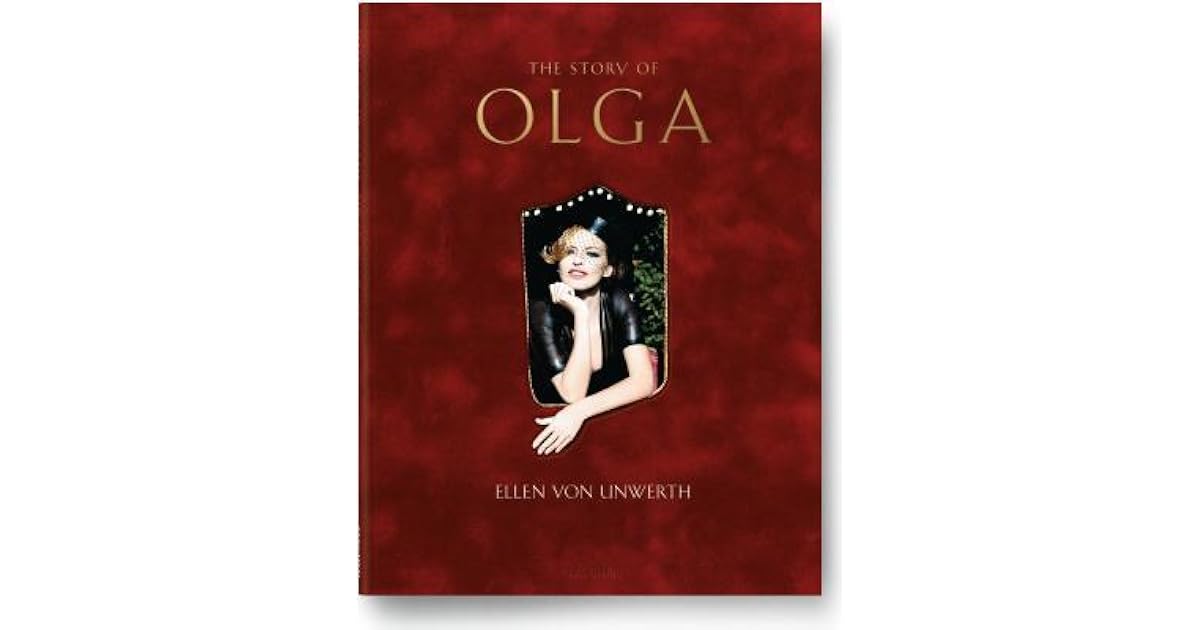 Ellen Von Unwerth. the Story of Olga by Ellen Von Unwerth
