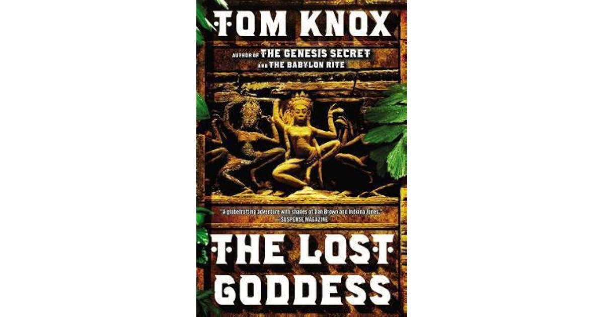 The Lost Goddess by Tom Knox