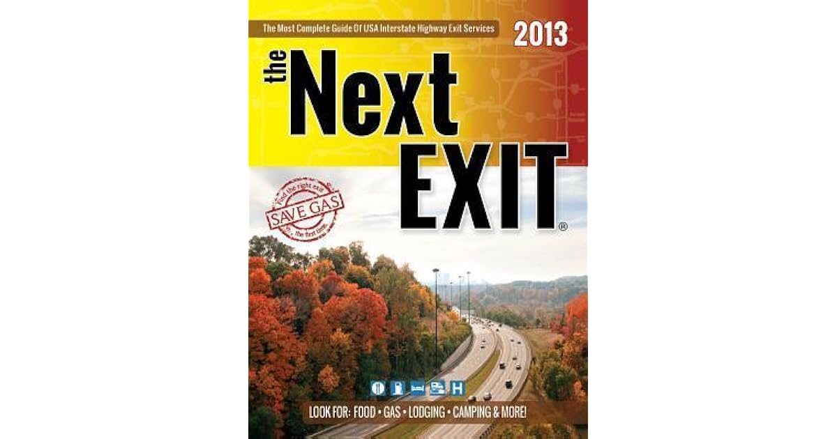 The Next Exit: Interstate Highway Guide by Mark Watson