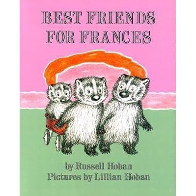 Best Friends for Frances by Russell Hoban — Reviews, Discussion ...