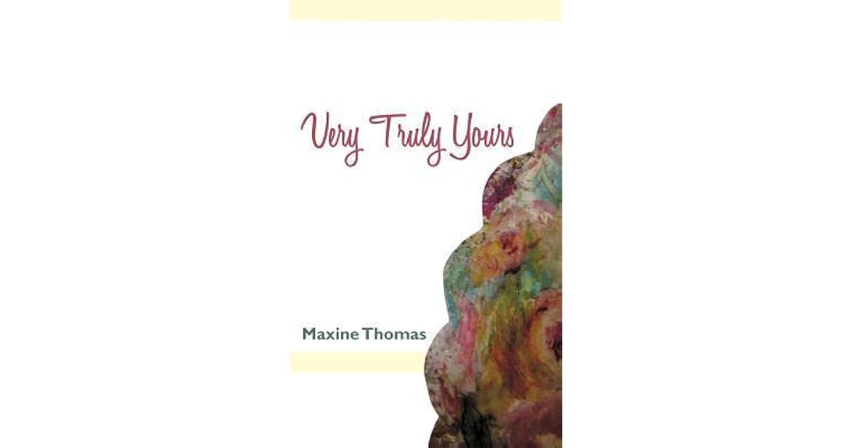 Very Truly Yours by Maxine Thomas