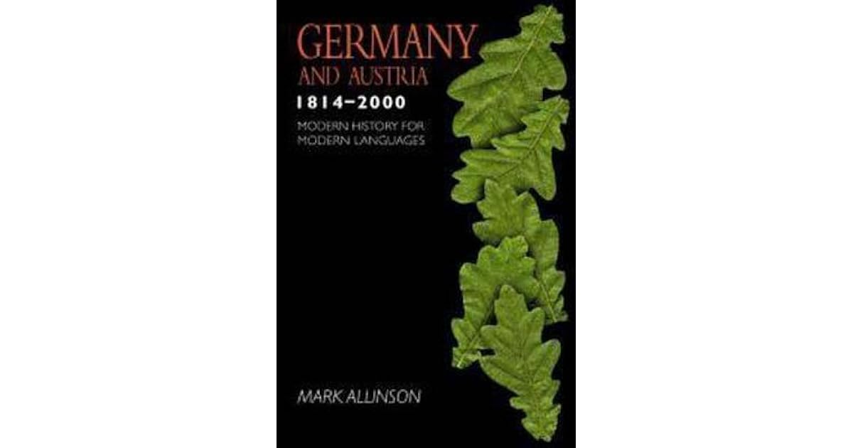 Germany and Austria 1814-2000 by Mark Allinson