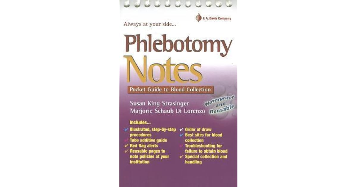 Phlebotomy Notes: Pocket Guide to Blood Collection by Susan King Strasinger