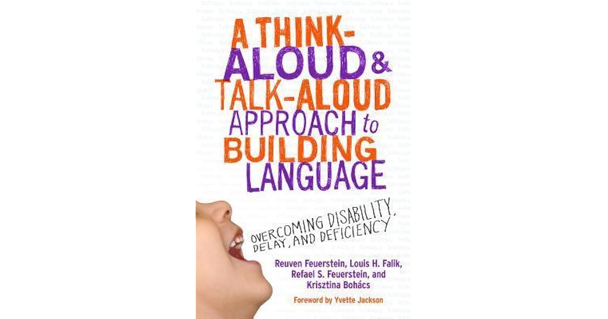 A Think-Aloud and Talk-Aloud Approach to Building Language: Overcoming ...