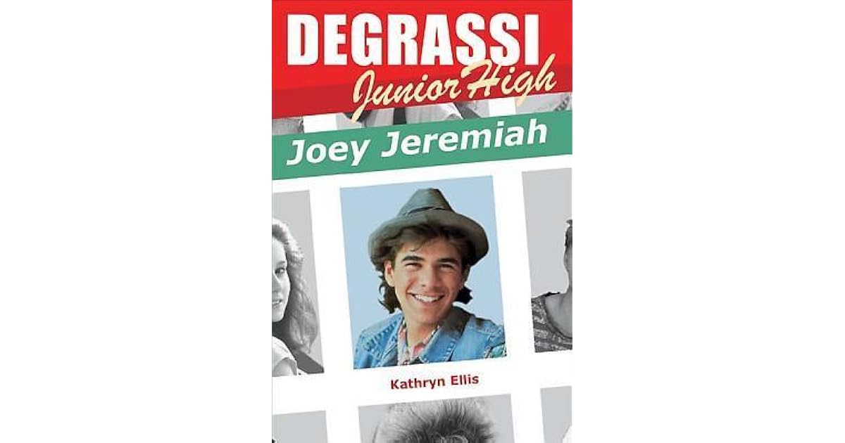 Joey Jeremiah (Degrassi, #14) by Kathryn Ellis