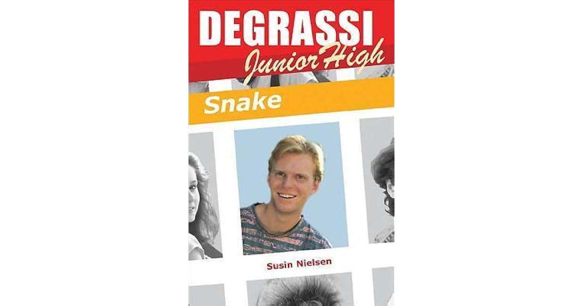 Snake (Degrassi, #18) by Susin Nielsen