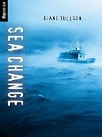Sea Change by Diane Tullson
