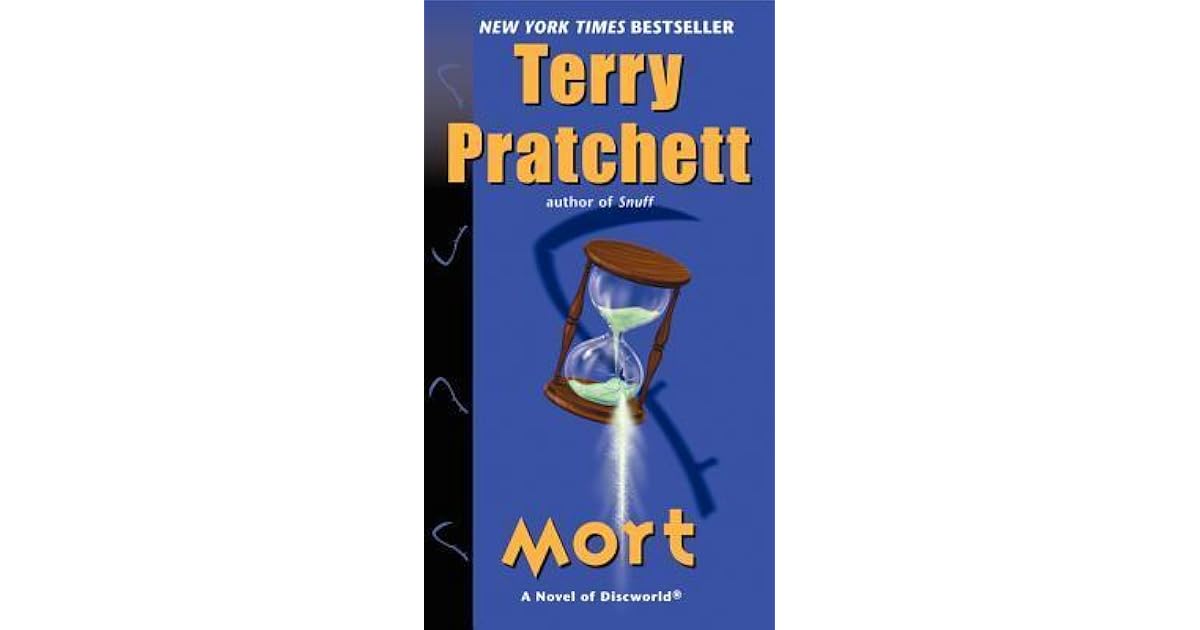 Mort (Discworld, #4) by Terry Pratchett