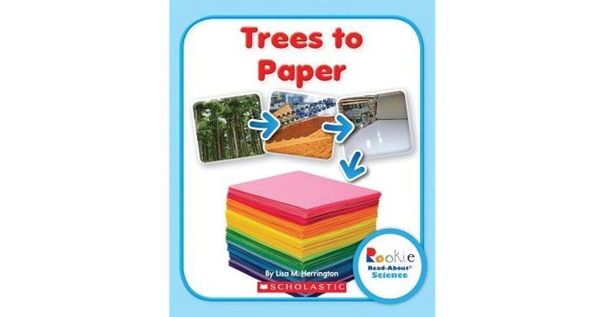 Trees to Paper by Lisa M. Herrington