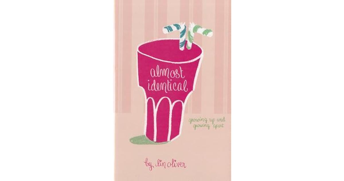 Almost Identical (Almost Identical, #1) by Lin Oliver