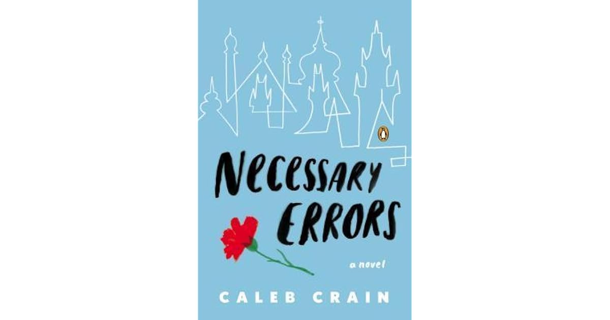 Necessary Errors by Caleb Crain