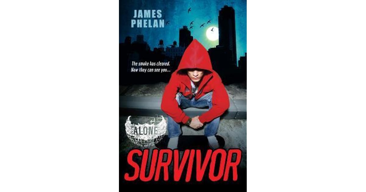 Survivor (Alone, #2) by James Phelan