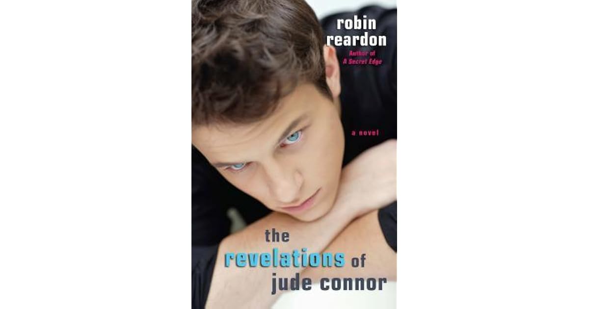 The Revelations of Jude Connor by Robin Reardon