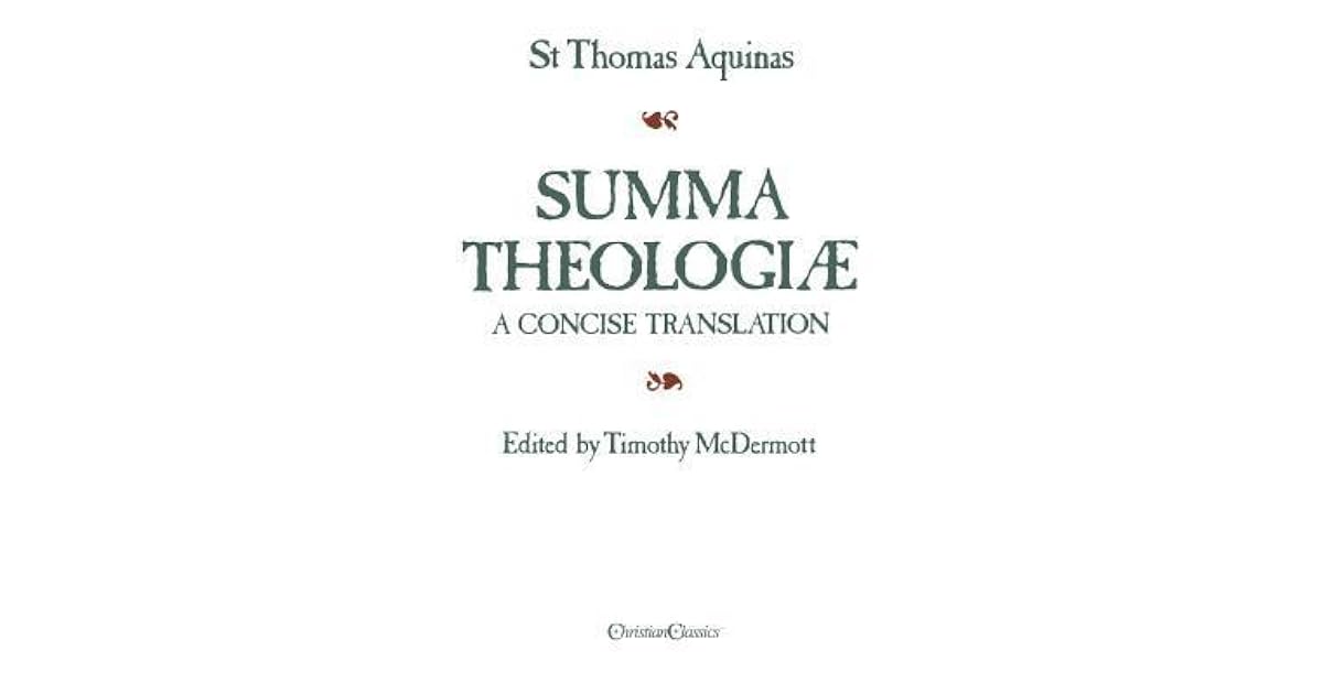 Summa Theologiae: A Concise Translation by Thomas Aquinas