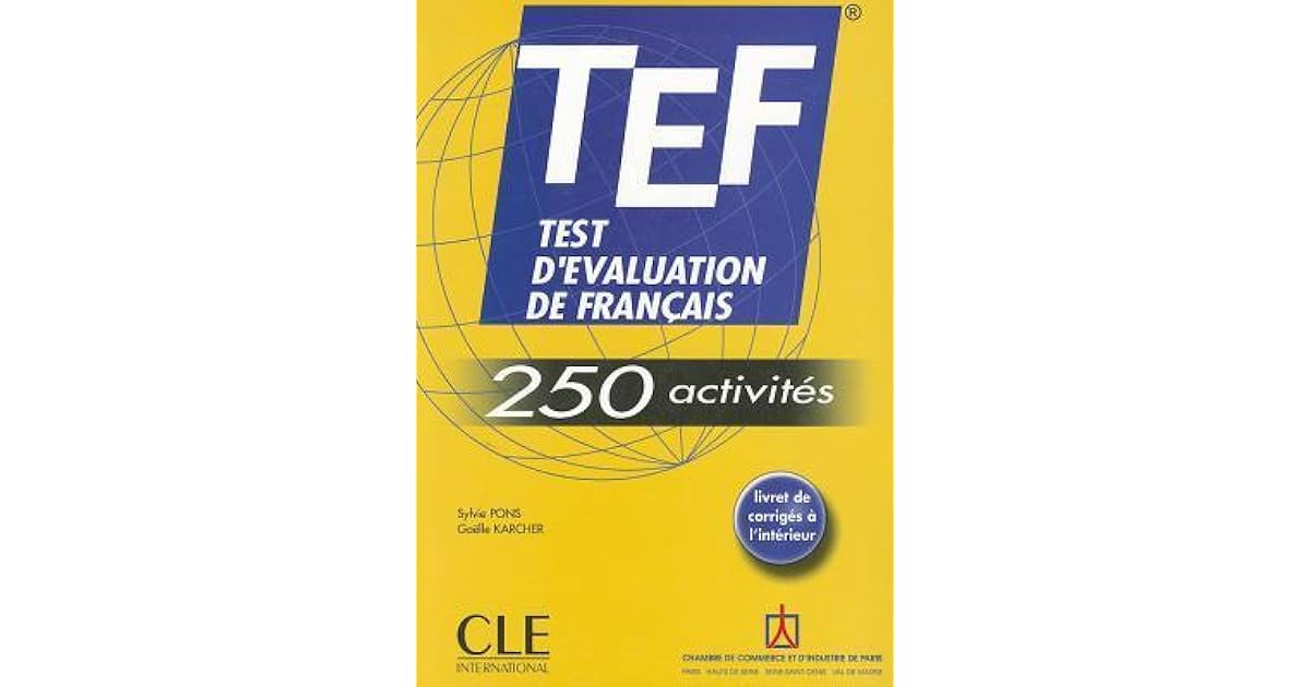 TEF Test D'Evaluation de Francais : 250 Activités by Sylvie Pons
