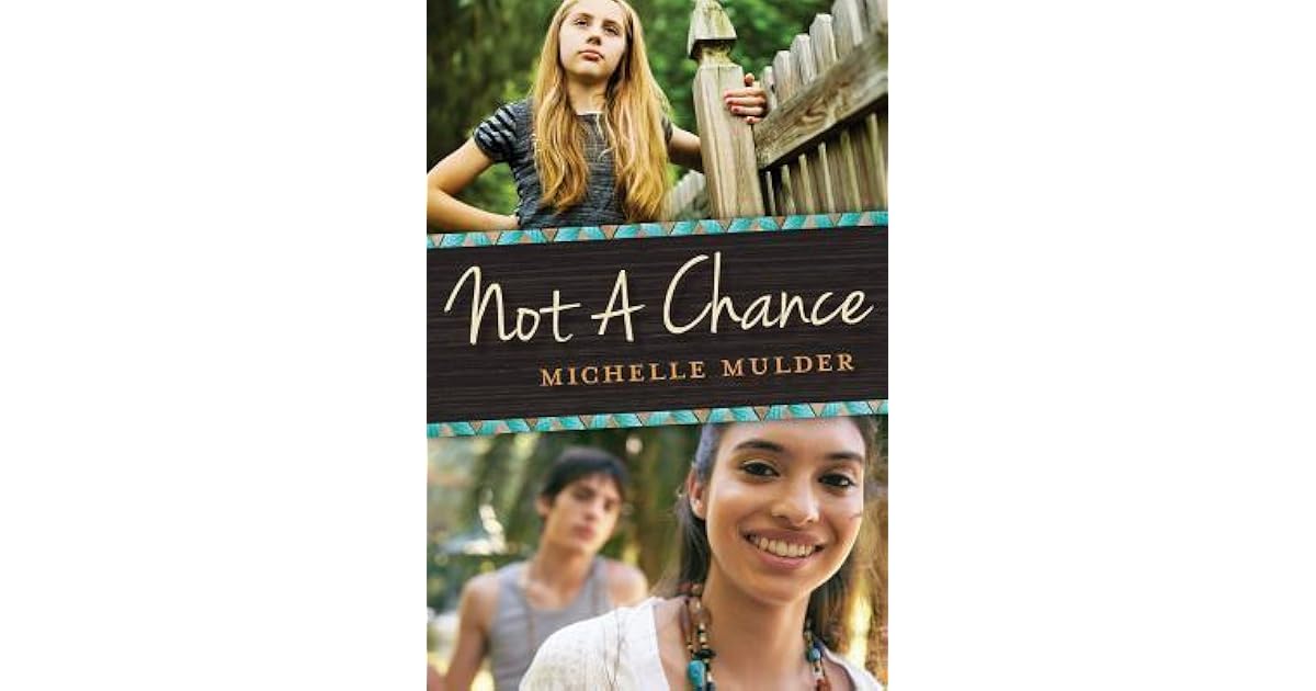 Not a Chance by Michelle Mulder