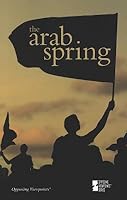 The Arab Spring by Lynn M. Zott