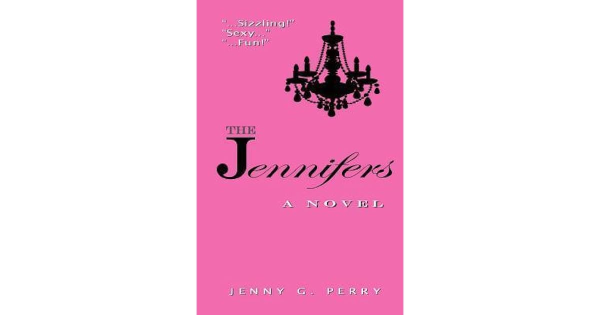The Jennifers by Jenny G. Perry