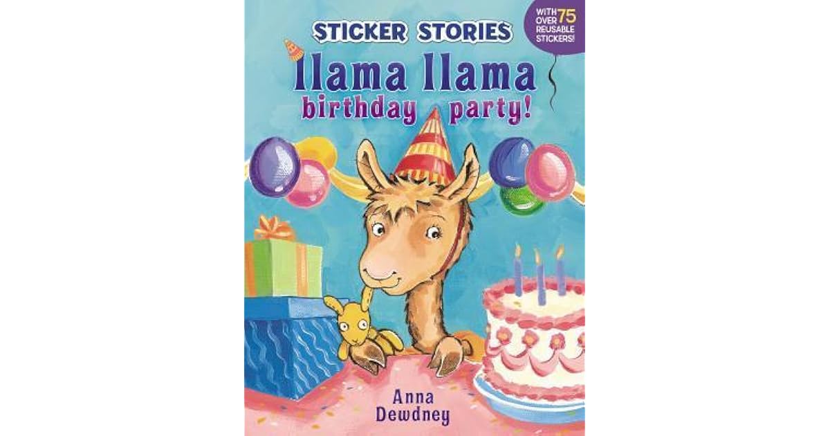 Llama Llama Birthday Party! by Anna Dewdney