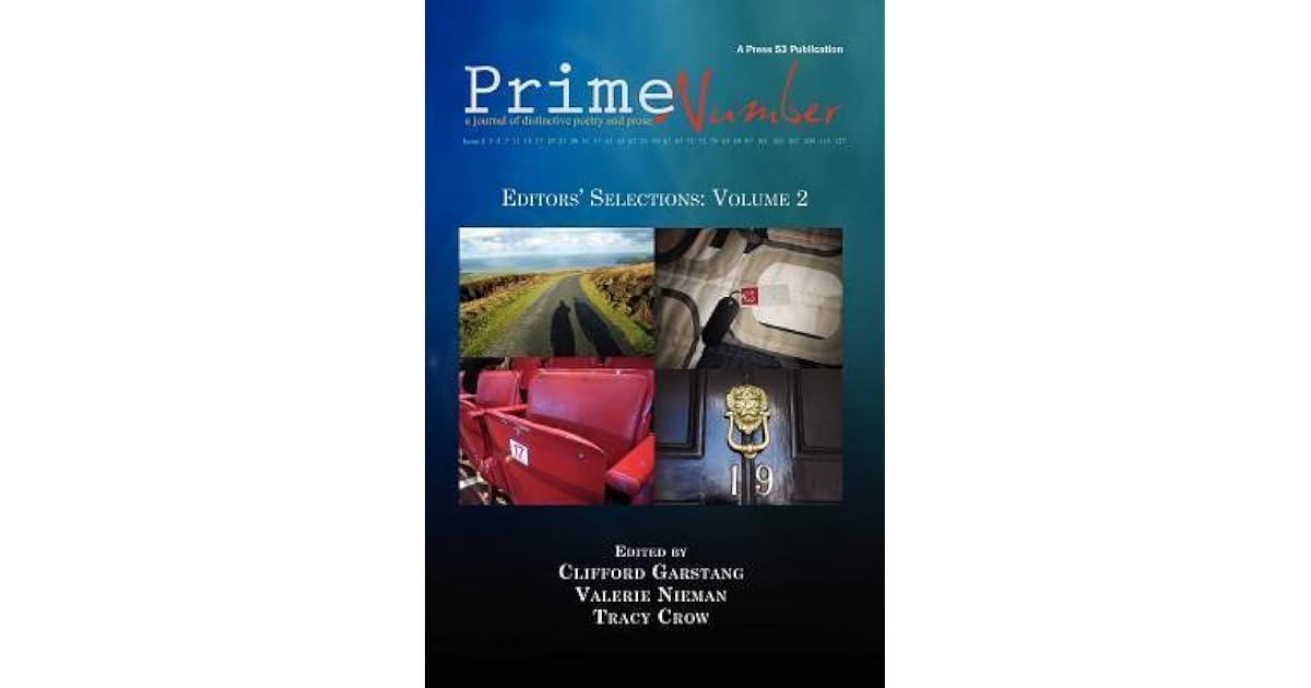 Prime Number Magazine, Editors' Selections: Volume 2 by Clifford Garstang