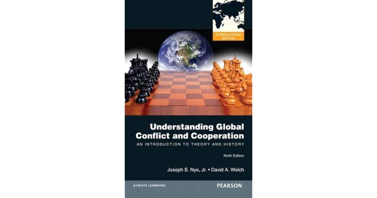Understanding Global Conflict and Cooperation: An Introduction to ...