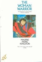 The Woman Warrior by Maxine Hong Kingston