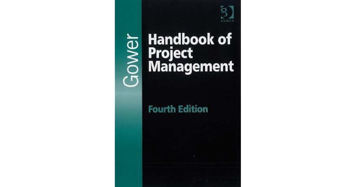 Gower Handbook of Project Management by J. Rodney Turner