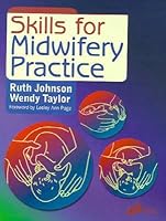 Skills for Midwifery Practice by Ruth Johnson