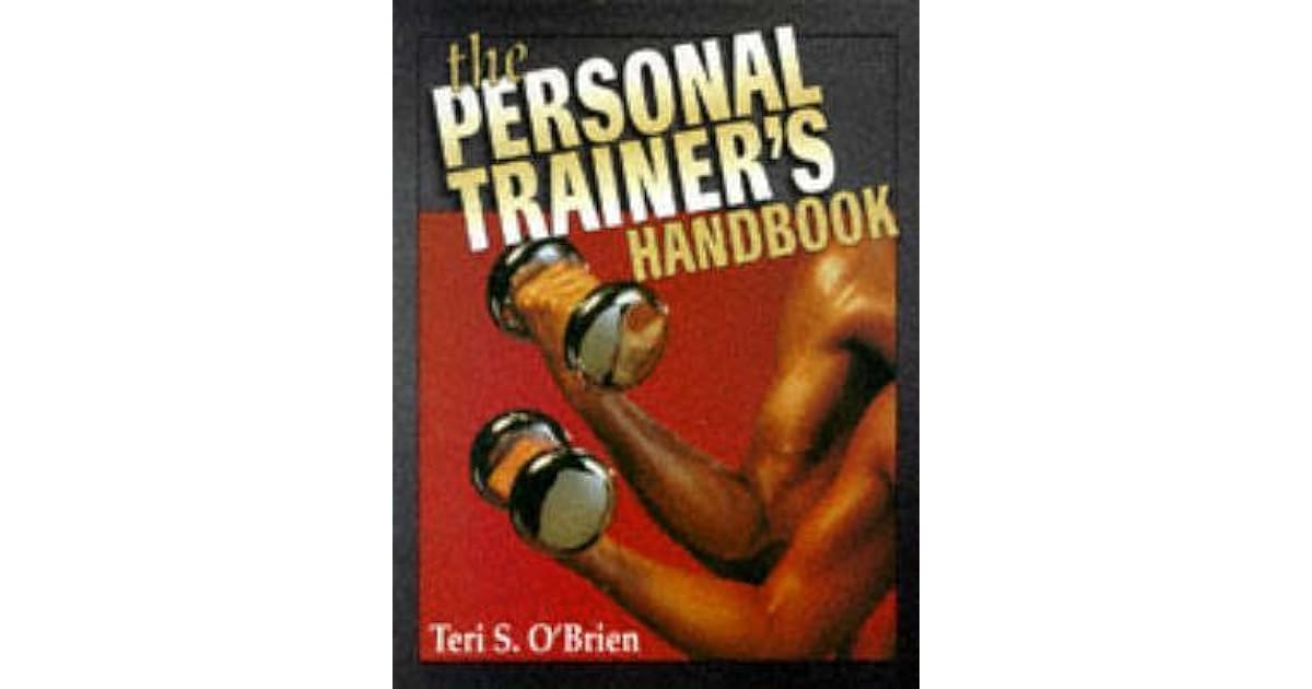 The Personal Trainer's Handbook by Teri S. O'Brien