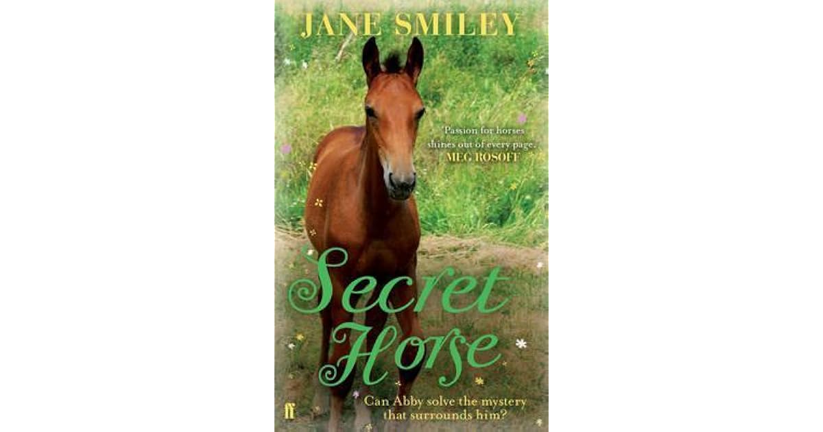 Secret Horse (Abby Lovitt, #2) by Jane Smiley