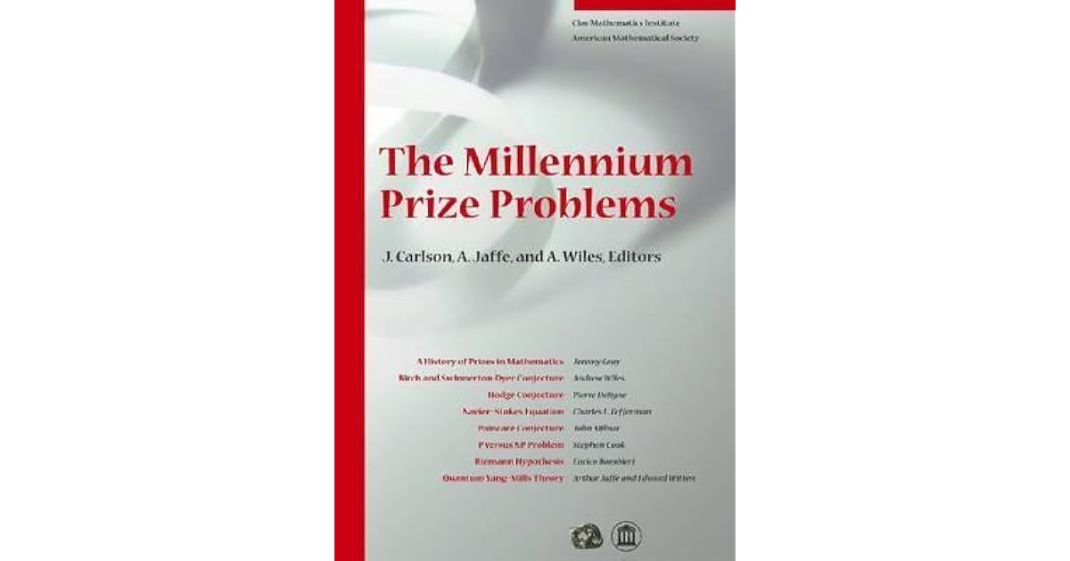 The Millennium Prize Problems by J. Carlson
