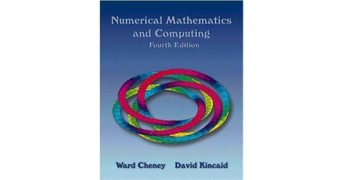 Numerical Mathematics And Computing by E. Ward Cheney