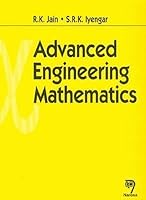 Advanced Engineering Mathematics by S.R.K. Iyengar