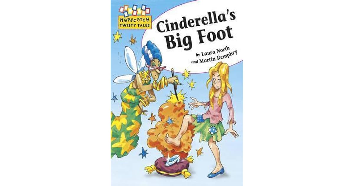 Cinderella's Big Foot by Laura North