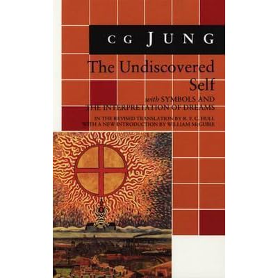 The Undiscovered Self/Symbols and the Interpretation of Dreams by C.G ...