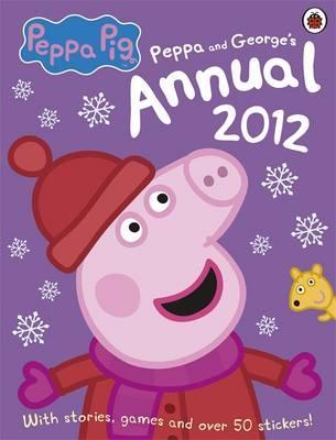Peppa Pig: The Official Annual 2012 by Neville Astley