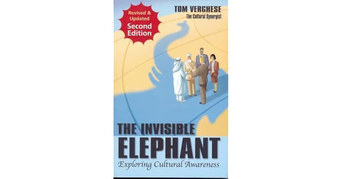 The Invisible Elephant: Exploring Cultural Awareness by Tom Verghese