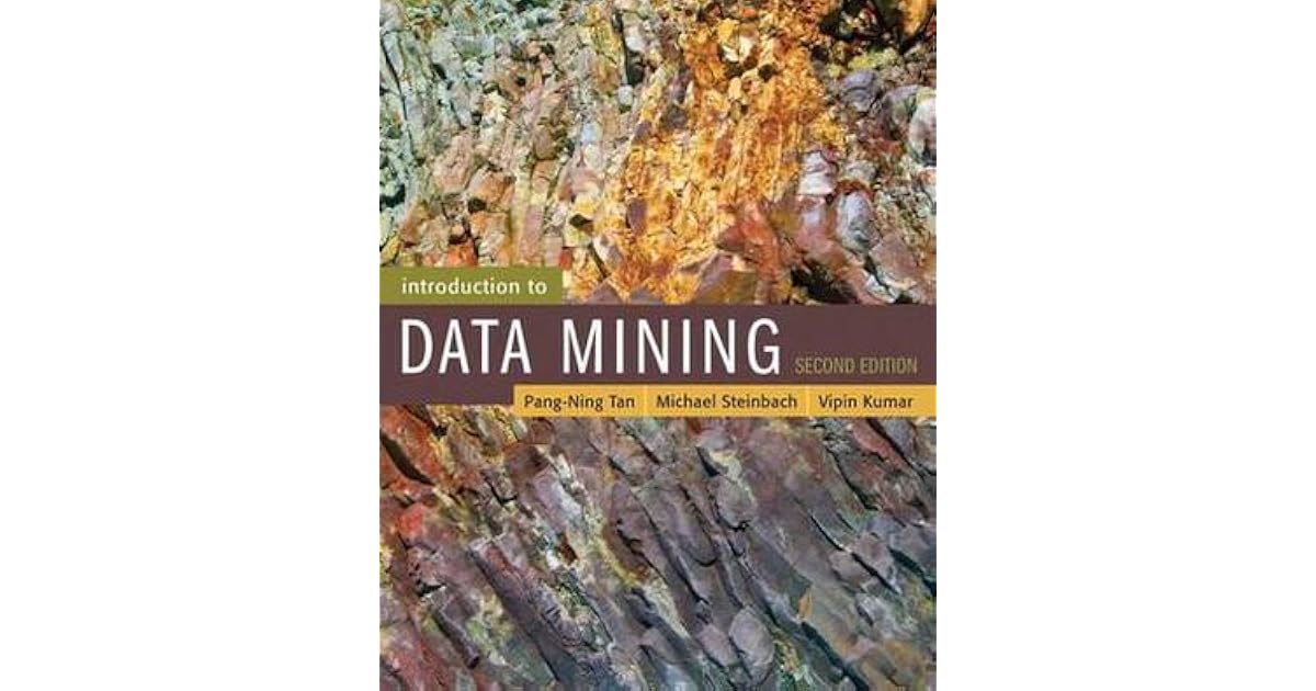 Introduction to Data Mining by Pang-Ning Tan