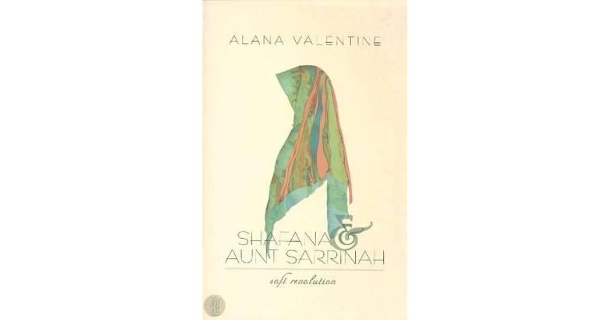 Shafana & Aunt Sarrinah: Soft Revolution by Alana Valentine