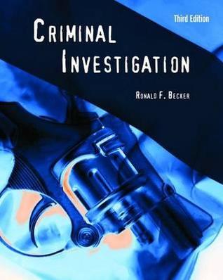 Criminal Investigation by Ronald F. Becker